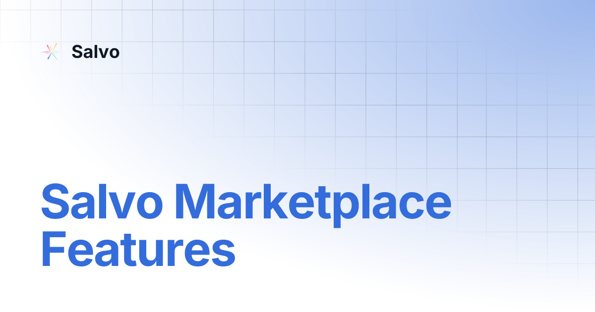 Salvo Marketplace Features | Salvo